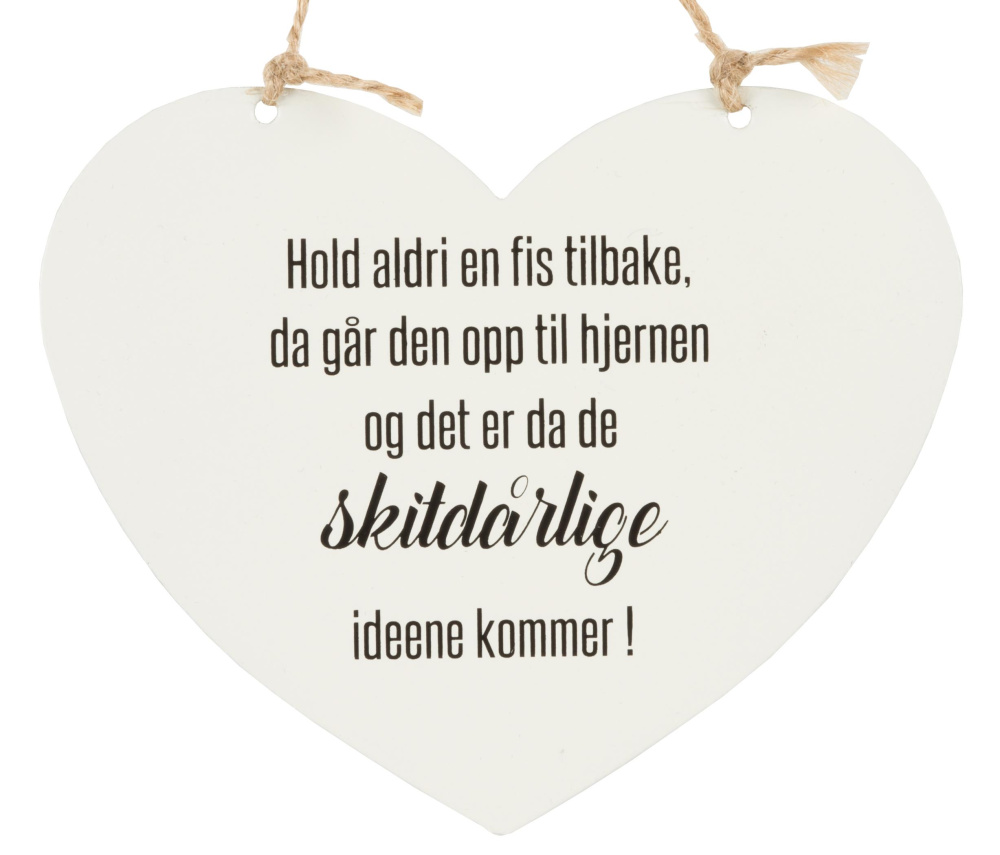 Skilt hjerte lite hjerte Hold aldri en - Torgstua Mote AS Skilt hjerte lite hjerte Hold aldri en - Torgstua Mote AS